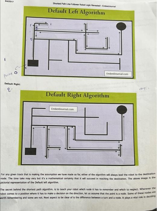 Solved shortest path line follower robot logic. please | Chegg.com Solved shortest path line follower robot logic. please | Chegg.com