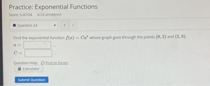 Practice: Exponential Functions Score: 5.47/244/24 | Chegg.com