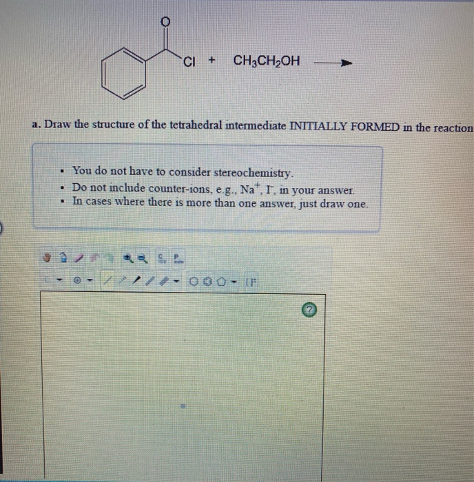 Solved CI + CH3CH2OH a. Draw the structure of the | Chegg.com