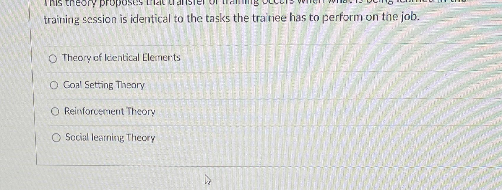 Solved training session is identical to the tasks the | Chegg.com
