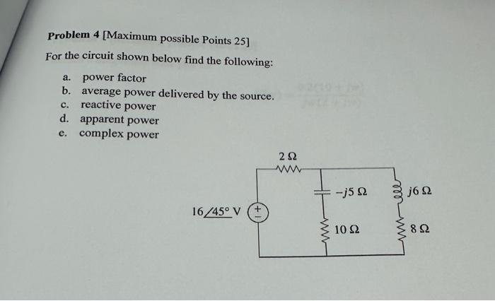Solved Problem 4 [Maximum possible Points 25] For the | Chegg.com