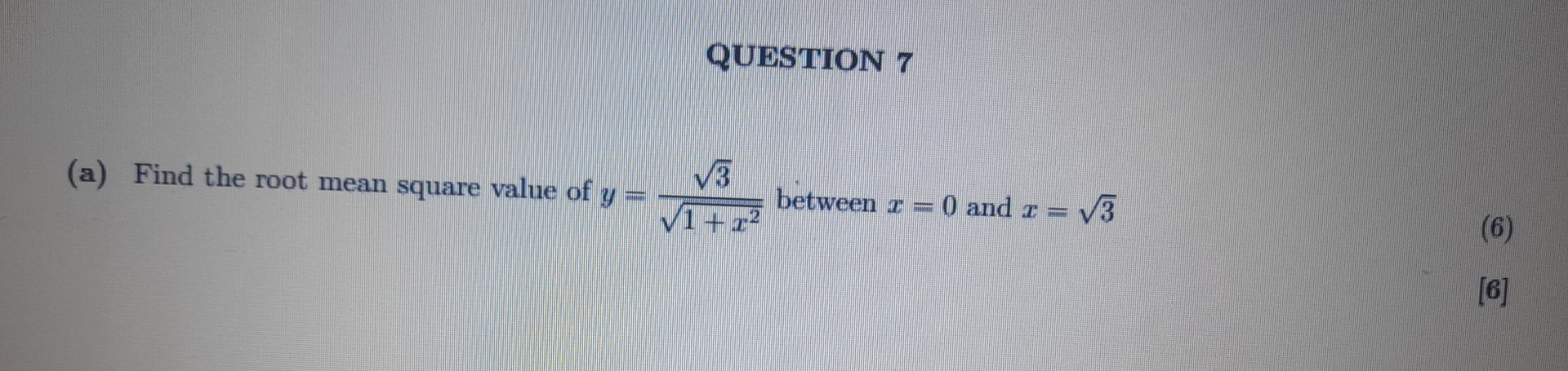 Solved QUESTION 7(a) ﻿Find the root mean square value of | Chegg.com