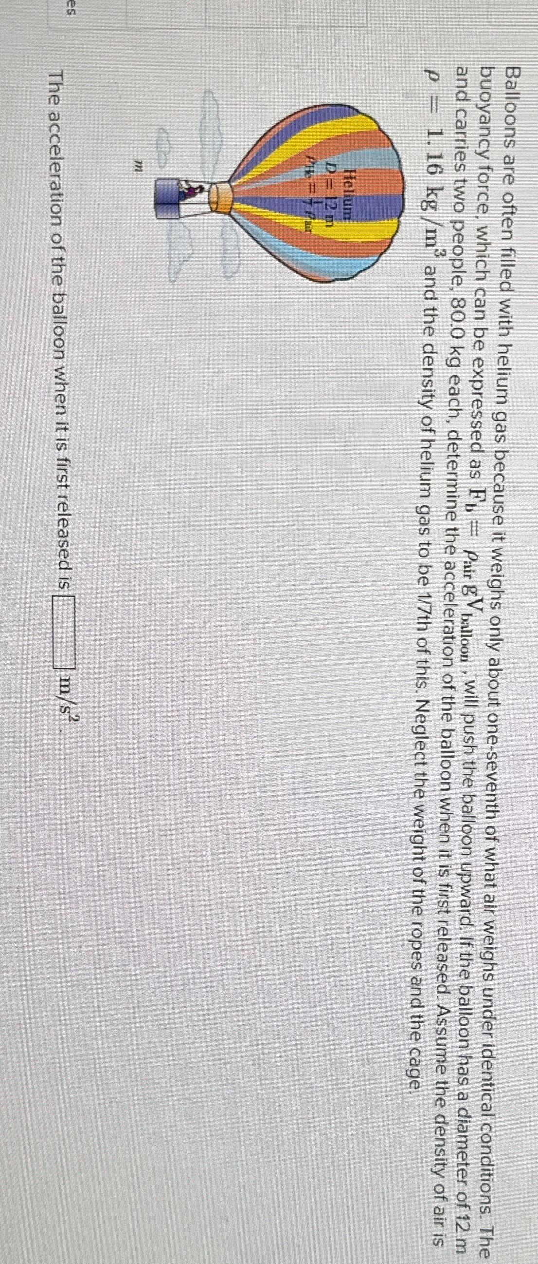 Solved Balloons are often filled with helium gas because it | Chegg.com