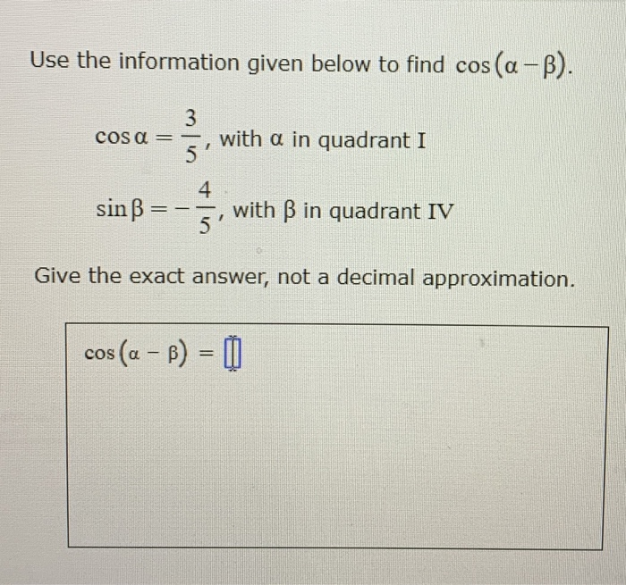 Solved Use the information given below to find cos(a-B). | Chegg.com