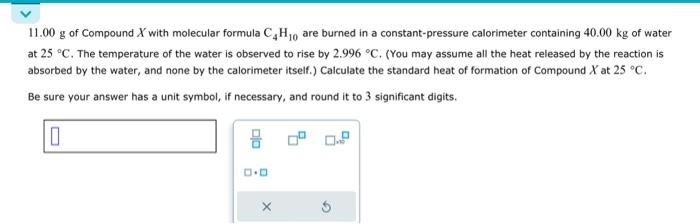 Solved 11.00 g of Compound X with molecular formula C4H10 | Chegg.com