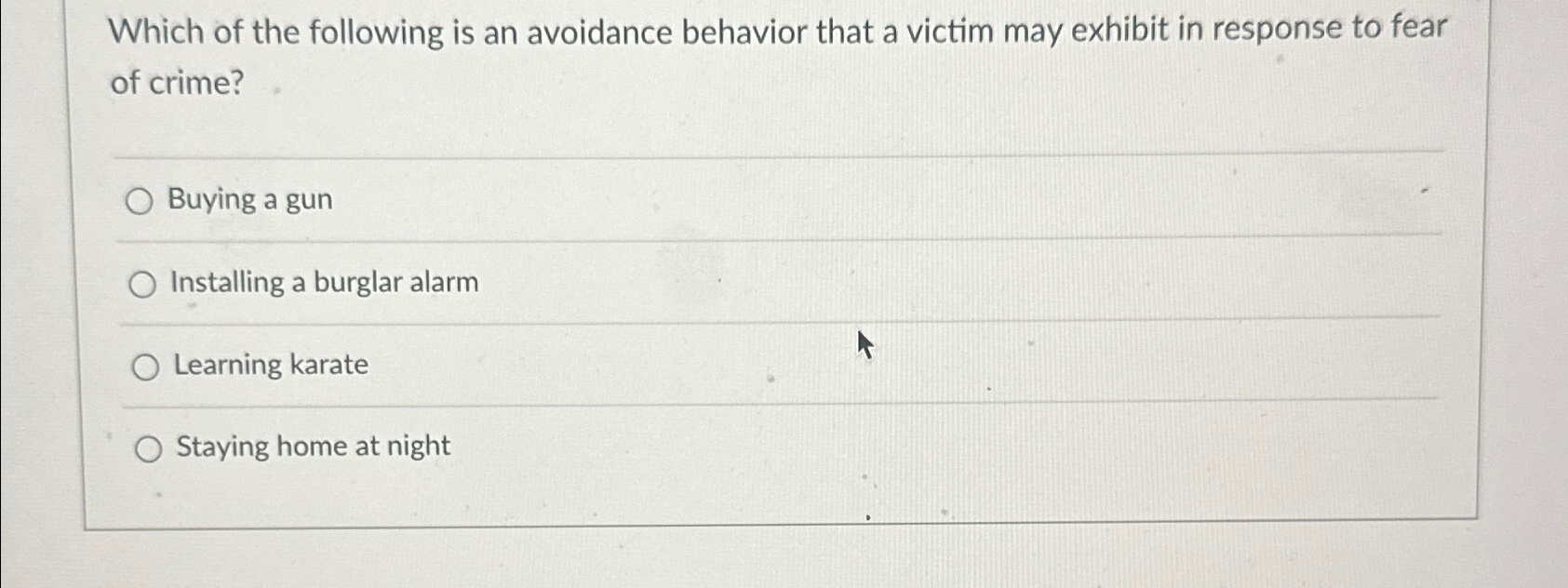 Solved Which of the following is an avoidance behavior that | Chegg.com