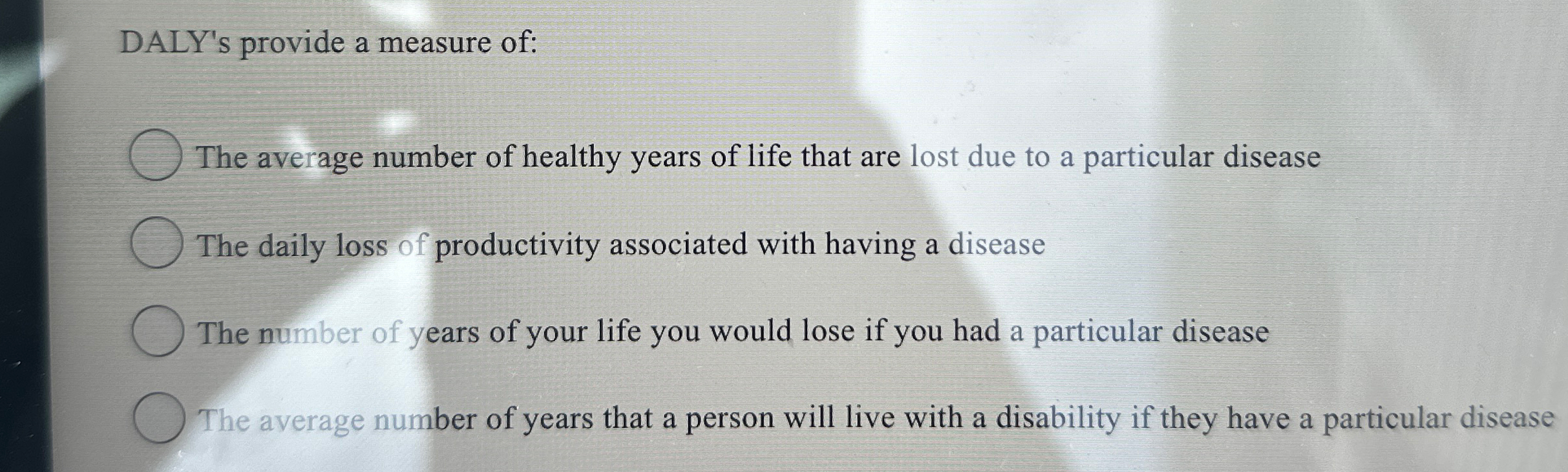 Solved DALY's provide a measure of:The average number of | Chegg.com