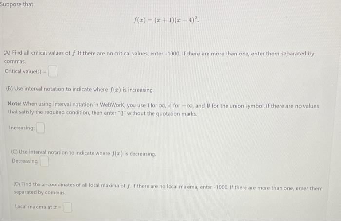 Solved f(x)=(x+1)(x−4)2 (A) Find all critical values of f. | Chegg.com
