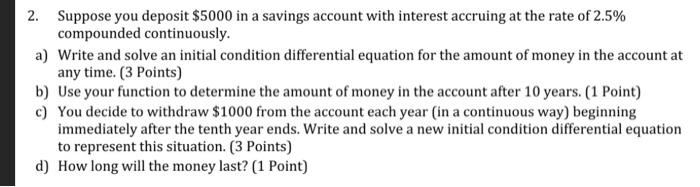 Solved 2. Suppose you deposit $5000 in a savings account | Chegg.com