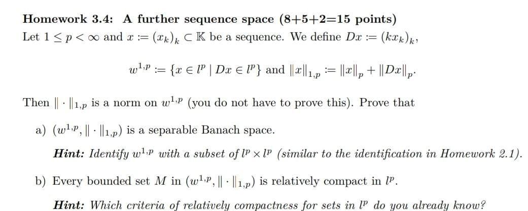Solved Homework 3.4: A further sequence space (8+5+2=15 | Chegg.com