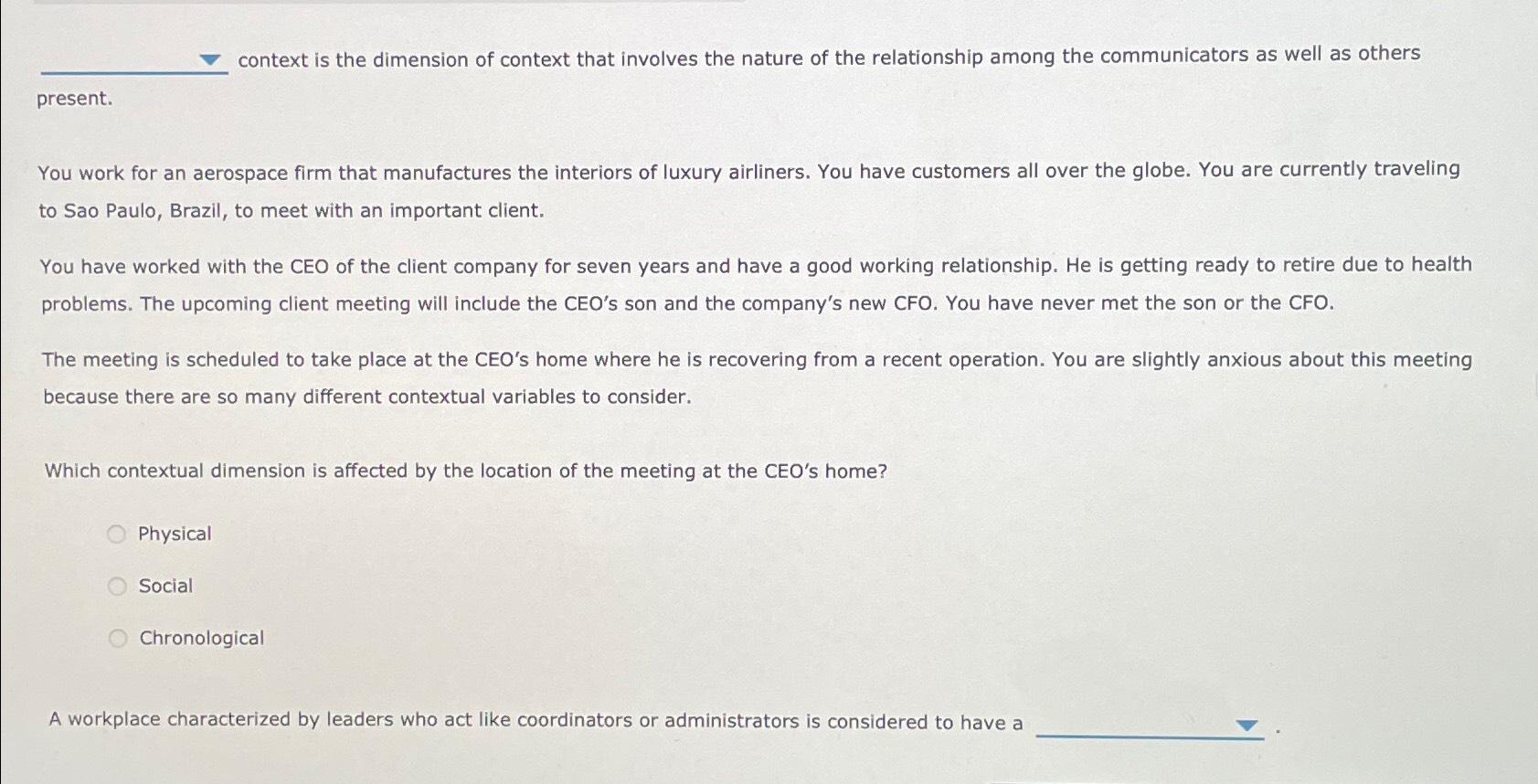 Solved context is the dimension of context that involves the | Chegg.com