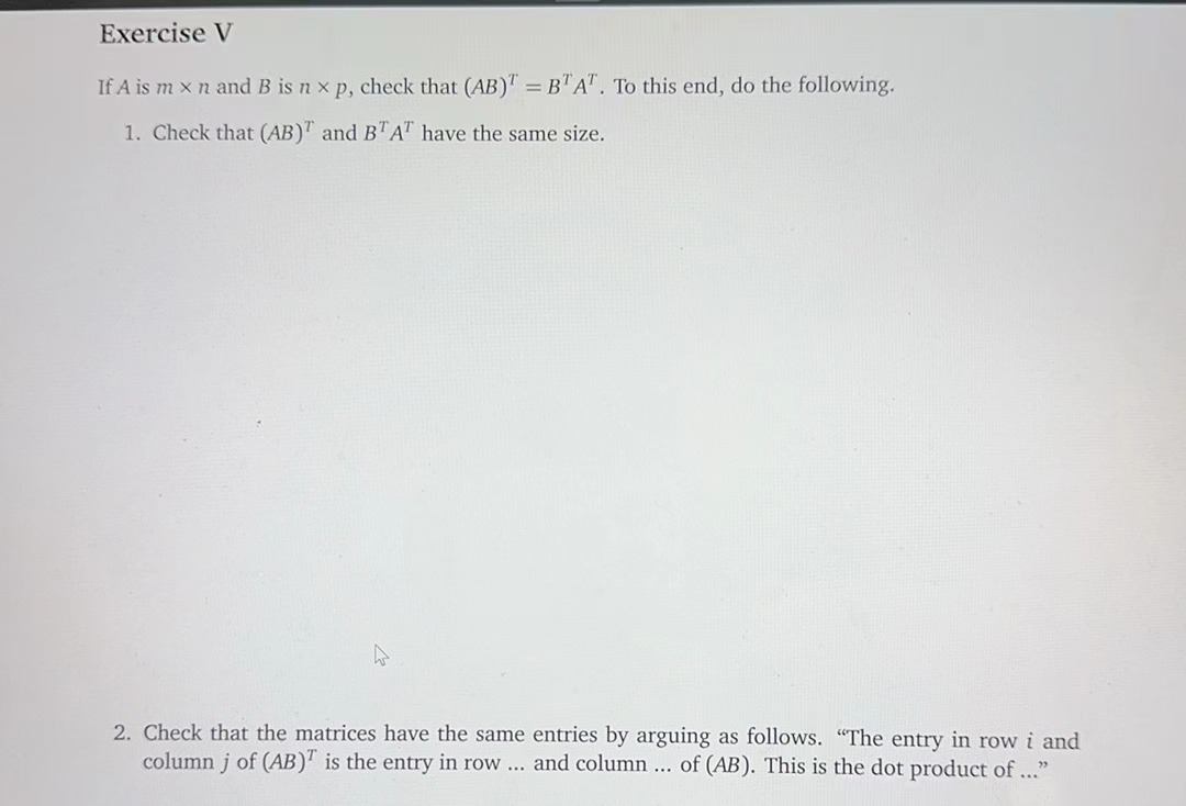 Solved Exercise VIf A ﻿is m×n ﻿and B ﻿is n×p, ﻿check that | Chegg.com