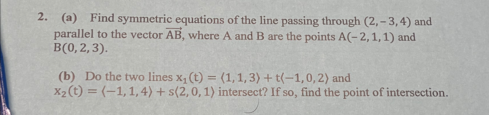 Solved (a) ﻿Find symmetric equations of the line passing | Chegg.com