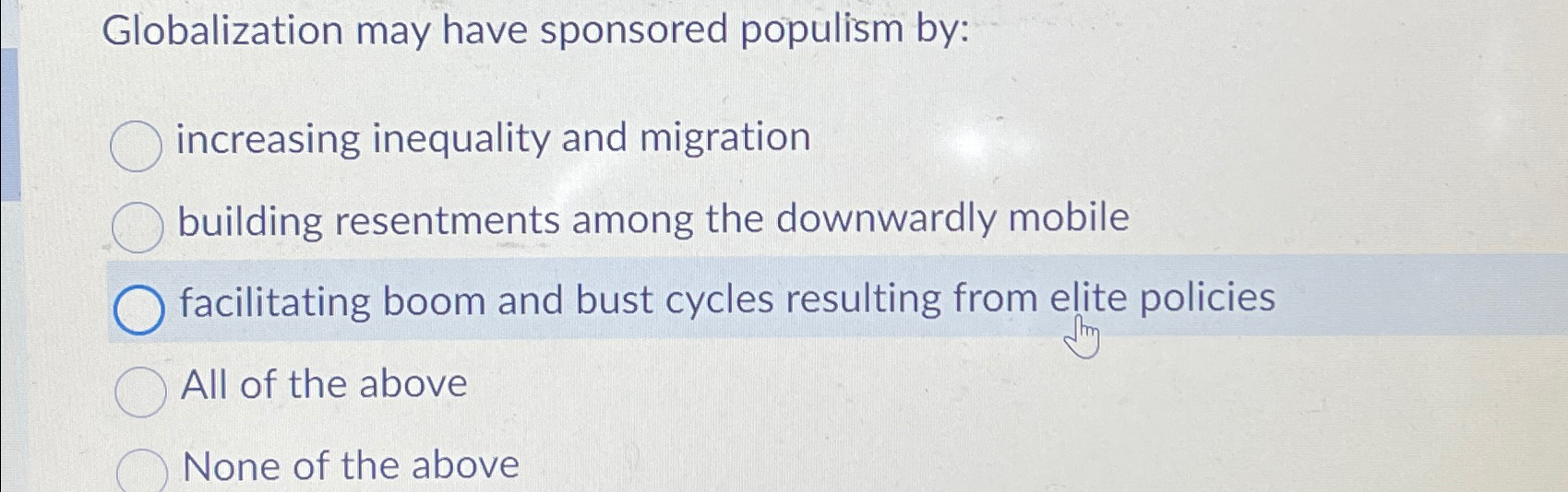 Solved Globalization may have sponsored populism | Chegg.com
