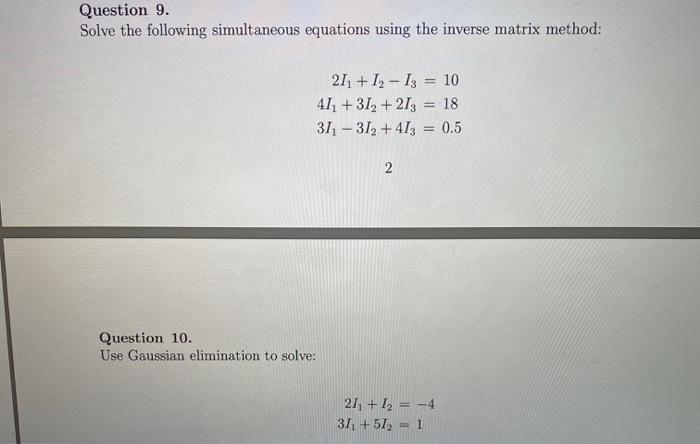 Solved Question 9. Solve the following simultaneous | Chegg.com