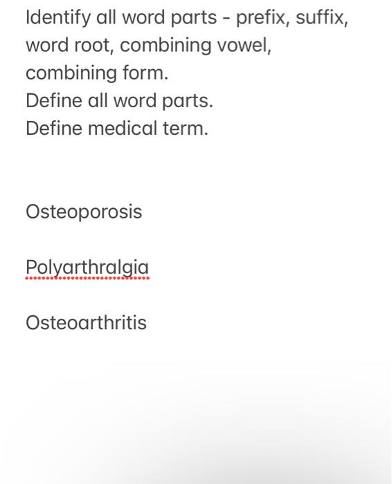 Solved Identify all word parts - prefix, suffix, word root, | Chegg.com