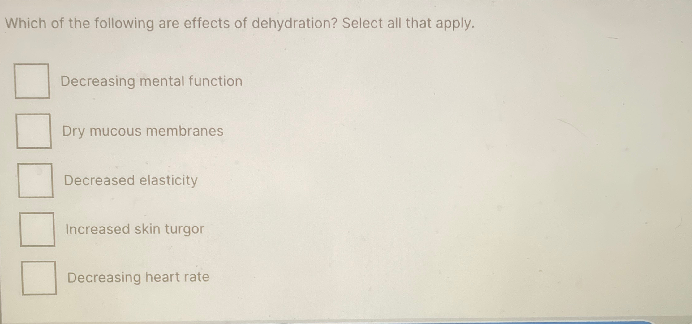 Solved Which of the following are effects of dehydration? | Chegg.com