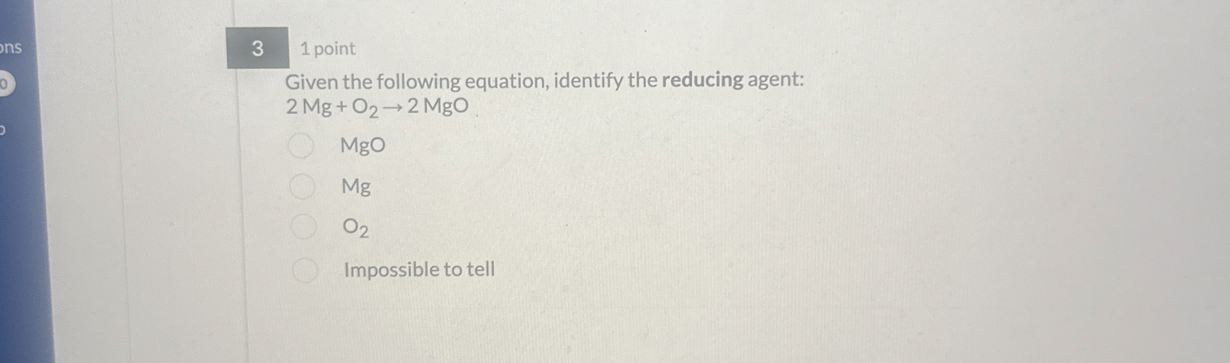 Solved 3 1 ﻿pointGiven the following equation, identify the | Chegg.com