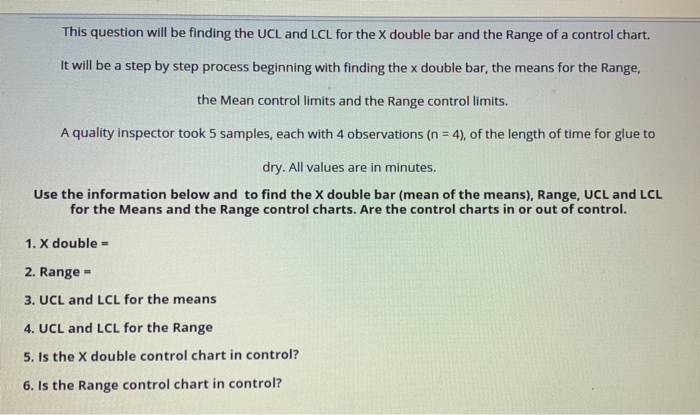 Solved This question will be finding the UCL and LCL for the | Chegg.com