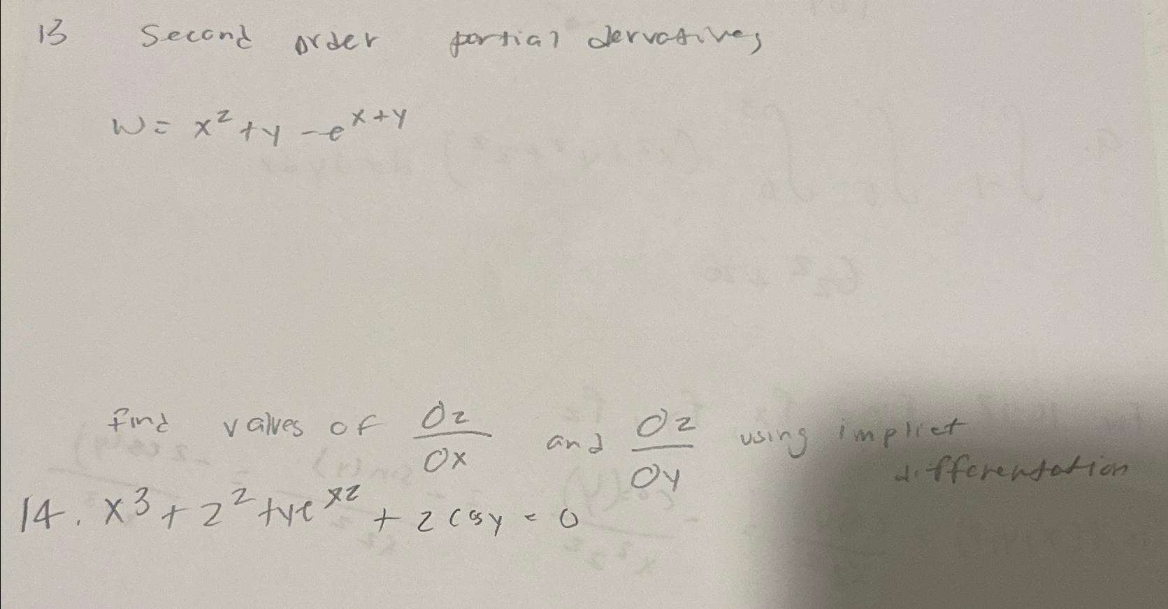 Solved Second Order partial dervative,ω=x2+y-ex+yFind values | Chegg.com