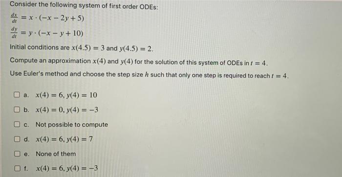 Solved Consider the following system of first order ODES: dx | Chegg.com