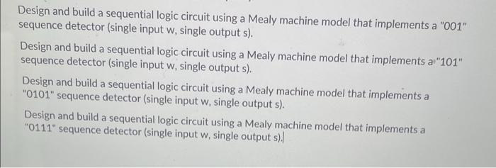 Solved Design and build a sequential logic circuit using a | Chegg.com