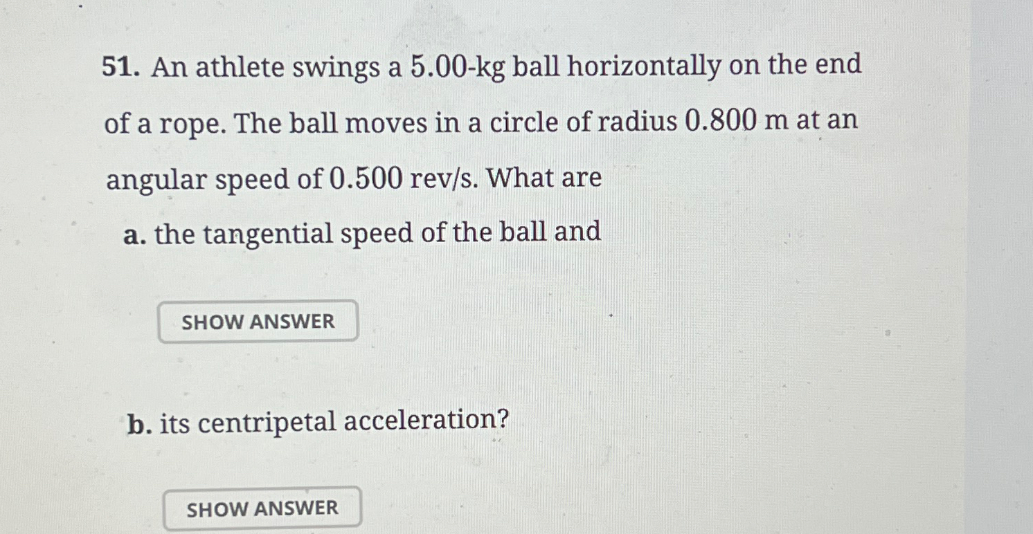 Solved An athlete swings a 5.00-kg ﻿ball horizontally on the | Chegg.com