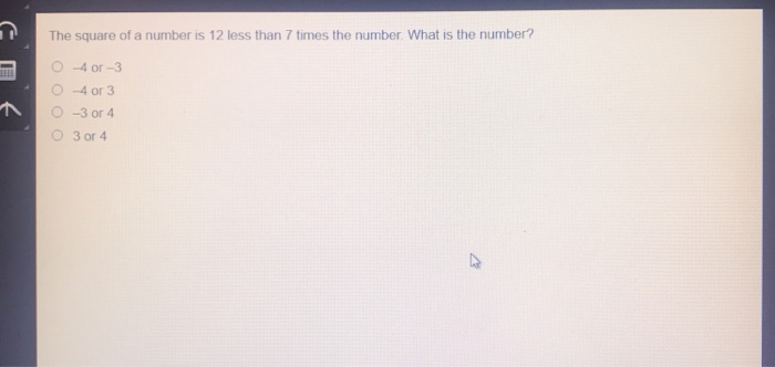 Solved The square of a number is 12 less than 7 times the | Chegg.com