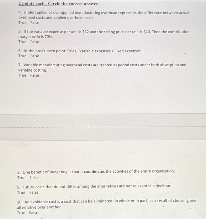 Solved 2 points each. Circle the correct answer. 4. | Chegg.com Solved 2 points each. Circle the correct answer. 4. | Chegg.com