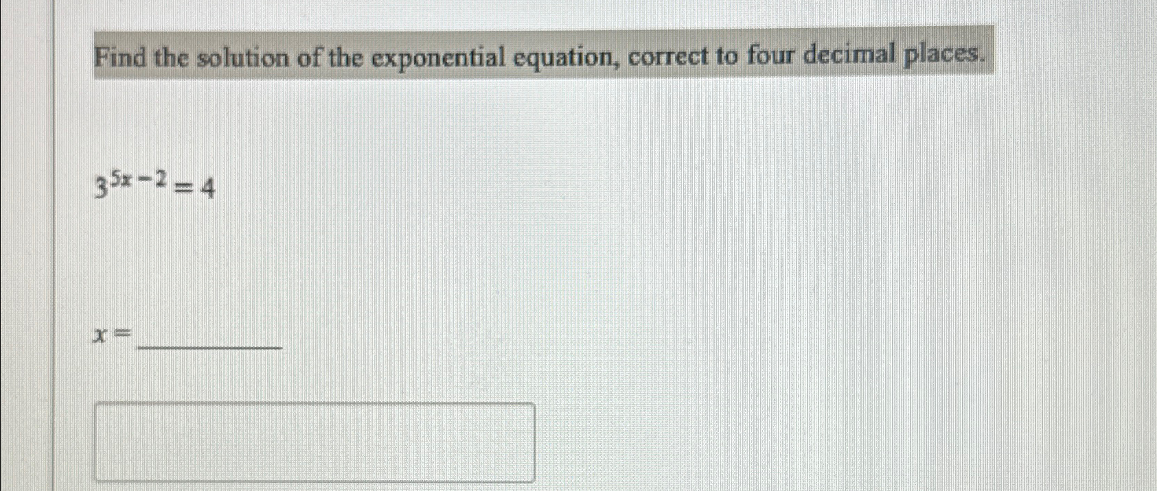 Find the solution of the exponential equation, | Chegg.com