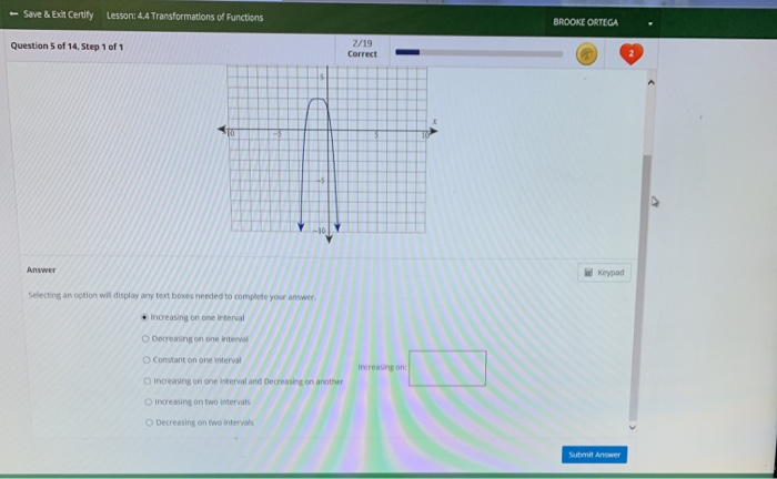 Solved Save & Exit Certify Lesson: 4.4 Transformations of | Chegg.com