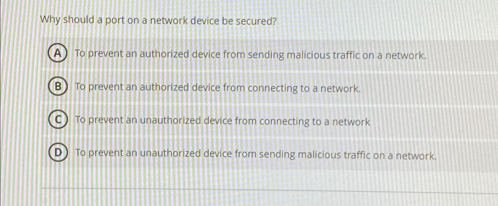 Solved Why should a port on a network device be secured?To | Chegg.com