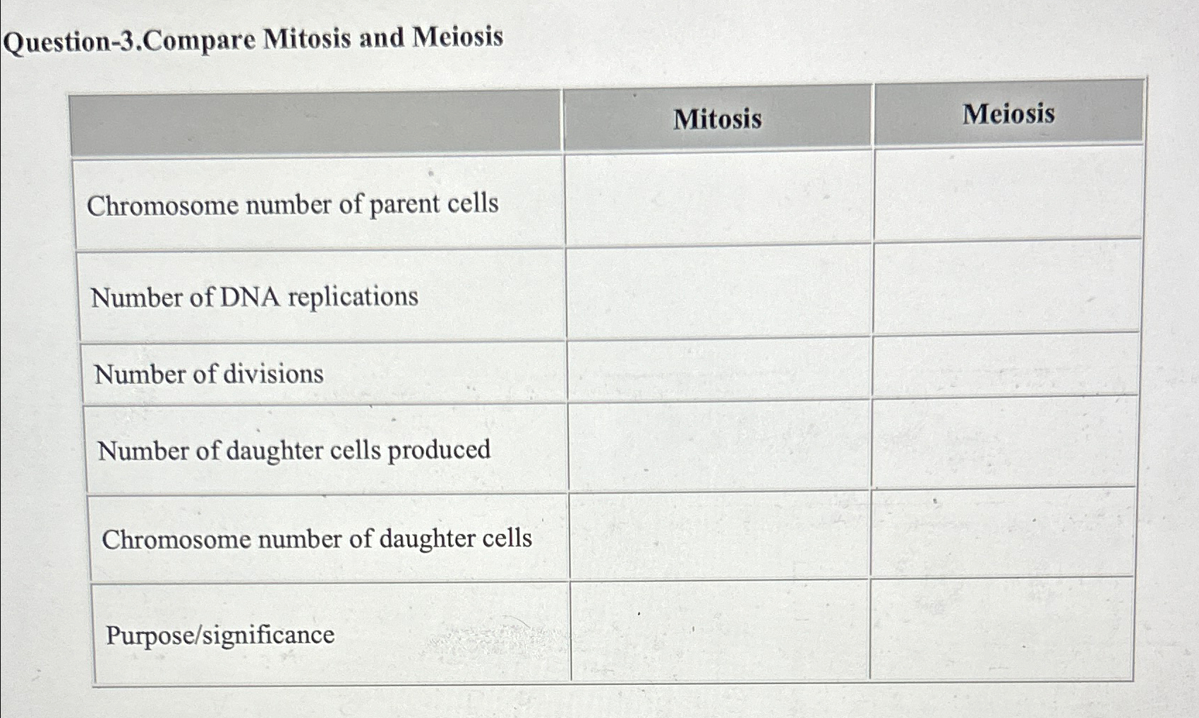 Solved Question-3.Compare Mitosis and | Chegg.com