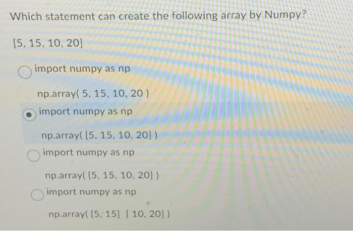 Solved Python: Which statement can create the following | Chegg.com