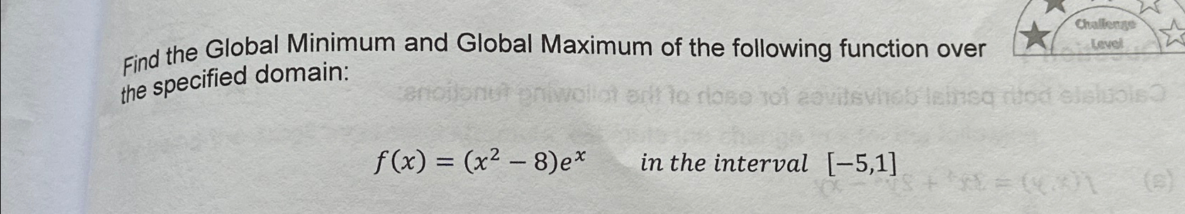Solved Find the Global Minimum and Global Maximum of the | Chegg.com