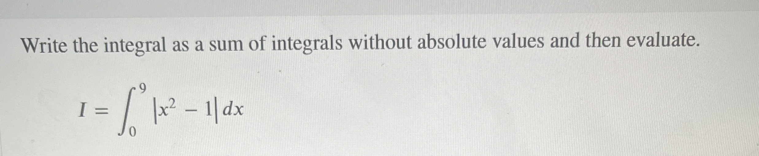 Solved Write the integral as a sum of integrals without | Chegg.com
