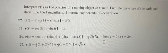 Solved Interpret r(t) as the position of a moving object at | Chegg.com