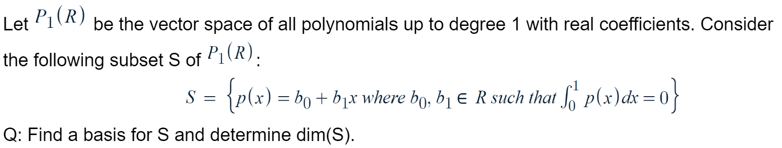 Solved Let P1(R) ﻿be the vector space of all polynomials up | Chegg.com