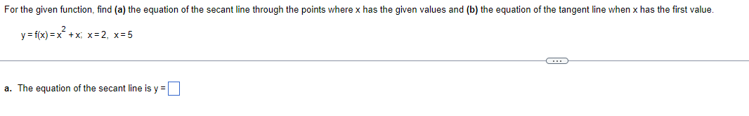 Solved For the given function, find (a) ﻿the equation of the | Chegg.com
