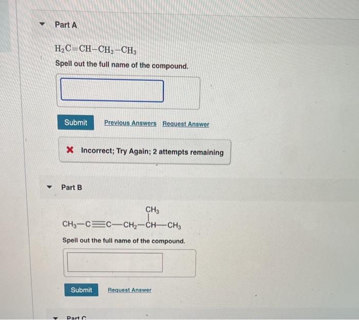 Solved Part A H,C=CH-CH2-CH3 Spell out the full name of the | Chegg.com