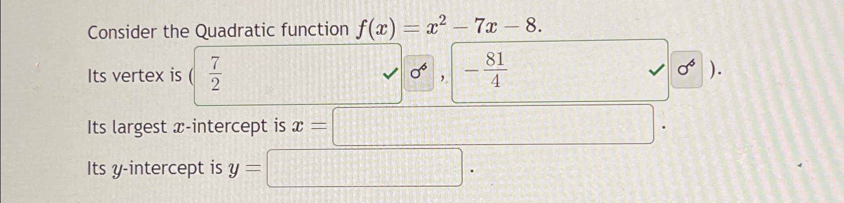 Consider the Quadratic function f(x)=x2-7x-8. ﻿Its | Chegg.com