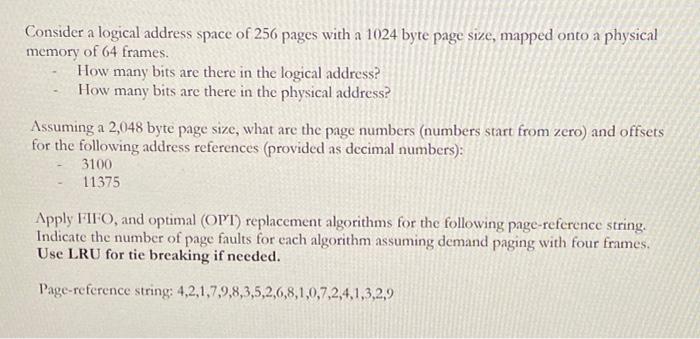 Consider a logical address space of 256 pages with a | Chegg.com
