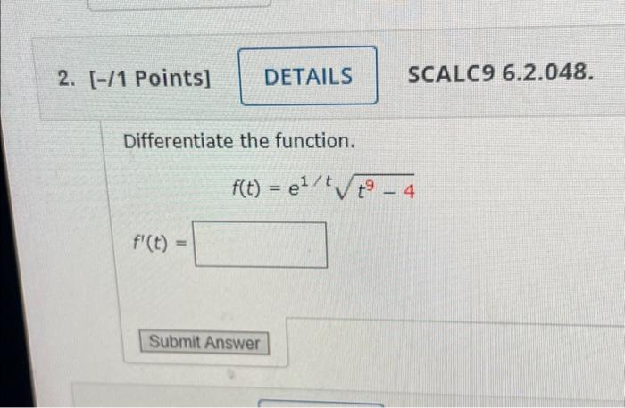 Solved 2. [-/1 Points] Differentiate the function. f'(t) = | Chegg.com