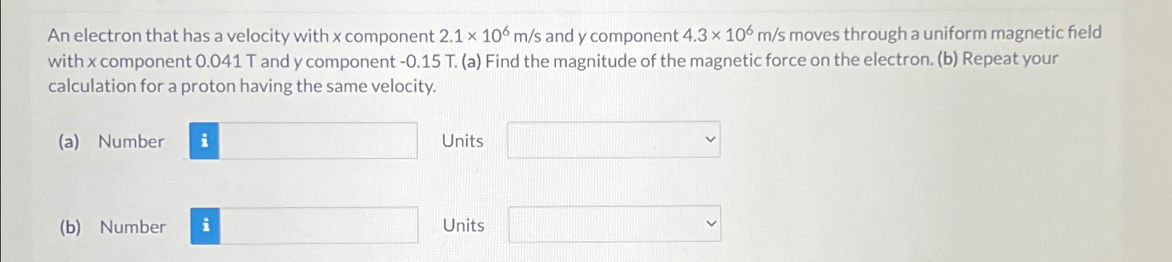 Solved An electron that has a velocity with x ﻿component | Chegg.com