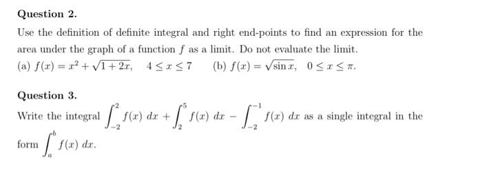 Solved Question 2. Use the definition of definite integral | Chegg.com