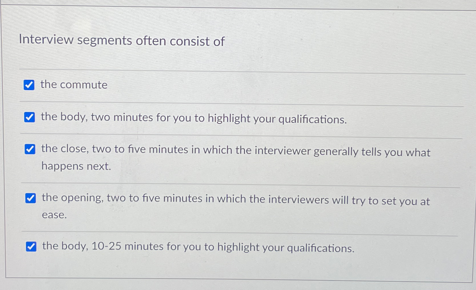 Solved Interview segments often consist ofthe commutethe | Chegg.com