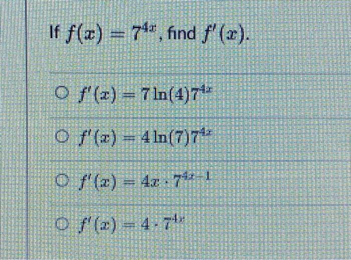 Solved f(x)=74x, find f′(x) | Chegg.com