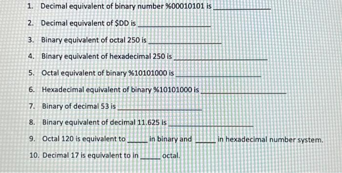 Solved 1. Decimal equivalent of binary number %00010101 is | Chegg.com