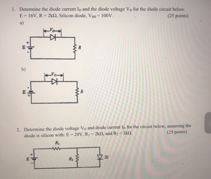 Solved 1. Determine the diode current Ip and the diode | Chegg.com