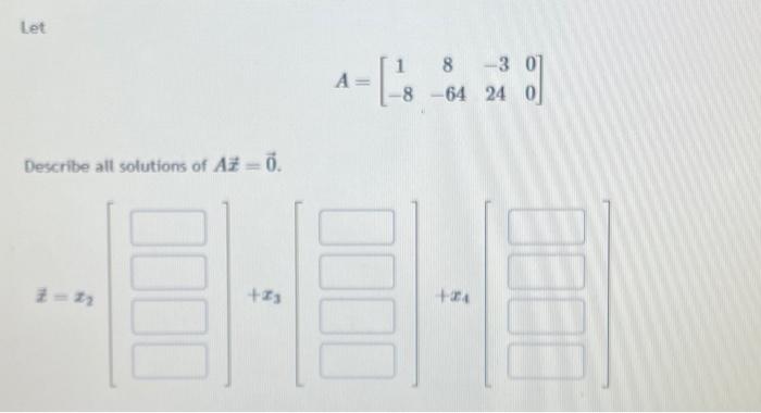 Solved Let a1=[1−10],a2=[1−10],a3=[−990],a4=[−330] Describe | Chegg.com
